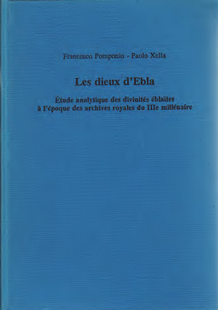 Les dieux d'Ebla - Étude analytique des divinités éblaïtes à l'époque ...